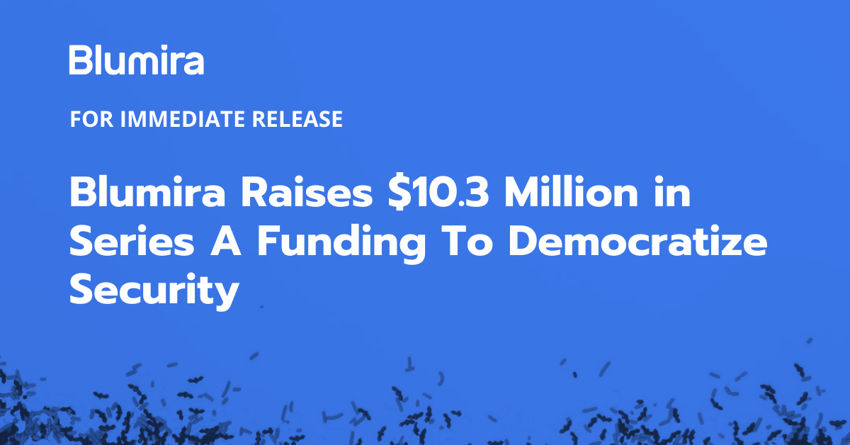 Blumira Raises $10.3 Million To Democratize Cybersecurity