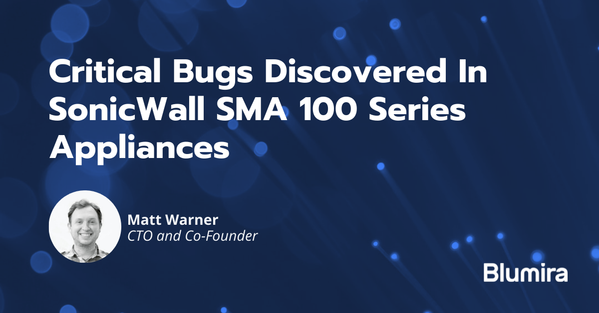 Critical Bugs In SonicWall SMA 100 Series | Blumira