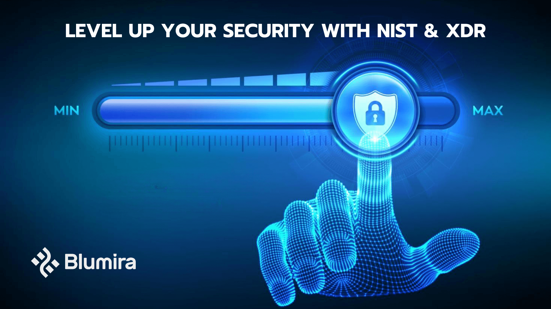 SMBs: Level Up Cybersecurity With NIST and XDR | Blumira