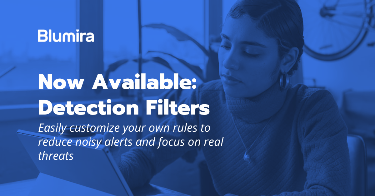 Blumira Launches Detection Filters | Blumira