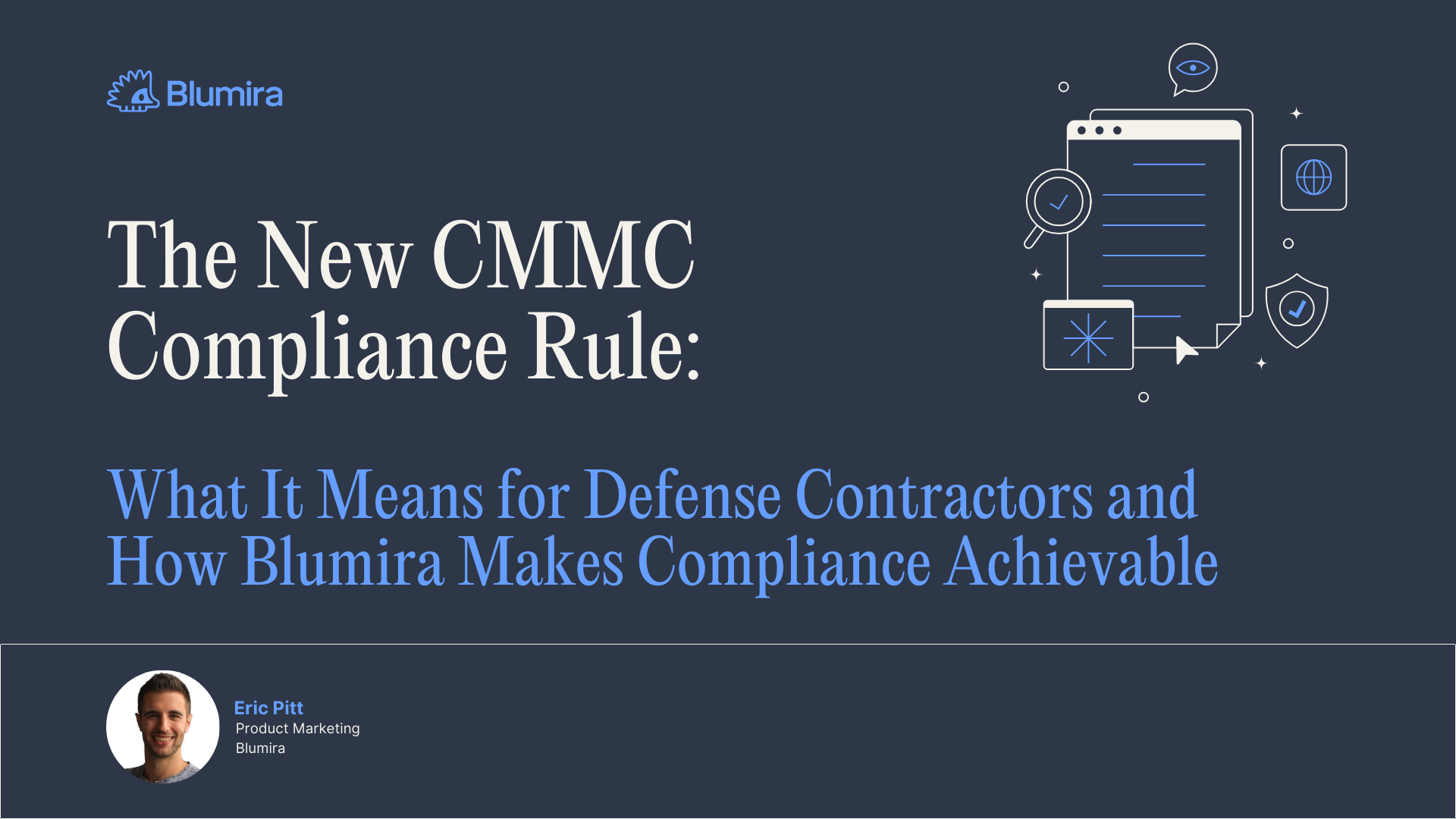 Achieving CMMC Compliance: How Blumira Simplifies Cybersecurity